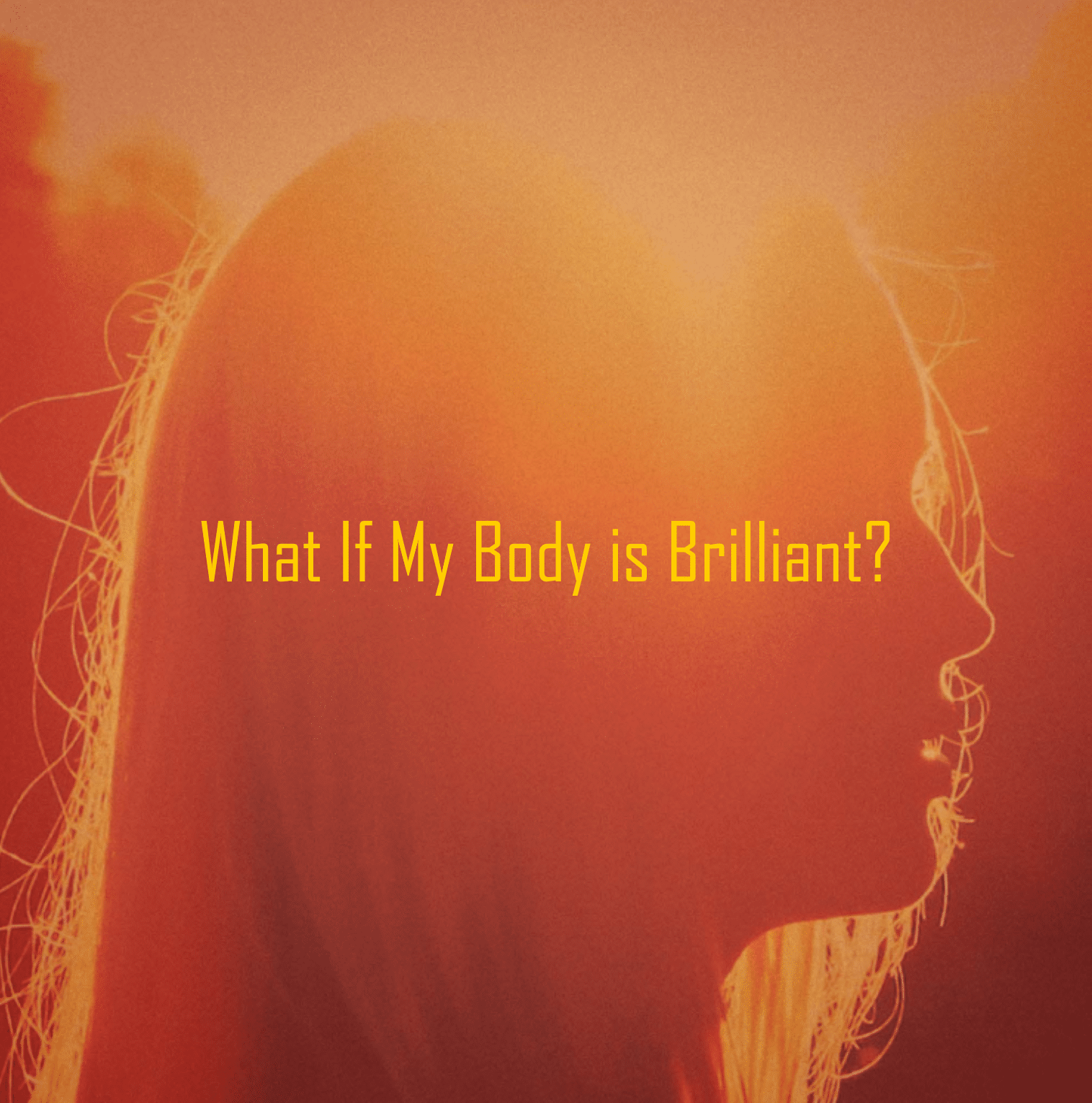 What if my body is brilliant? • Energizing The Business Athlete